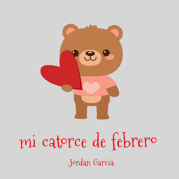 Mi Catorce De Febrero MP3 Song Download ＆ Mi Catorce De Febrero Song ...