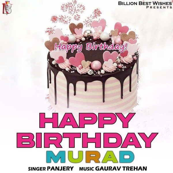 Happy Birthday Murad MP3 Song Download ＆ Happy Birthday Murad Song MP3 ...