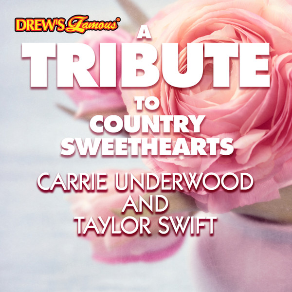 A Tribute to Country Sweethearts Carrie Underwood and Taylor Swift MP3 ...