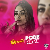 Pode sentar MP3 Song Download ＆ Pode sentar Song by MC Mirella from ...