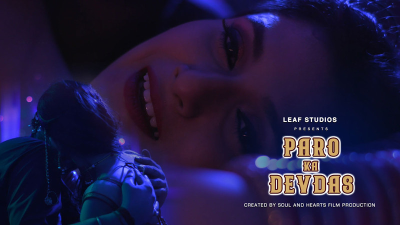 Paro ka Devdas: Watch Full Movie Online | Hungama OTT